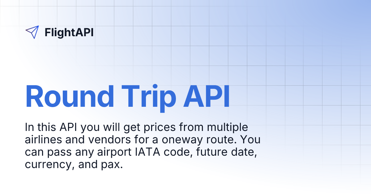 Round Trip API | FlightAPI