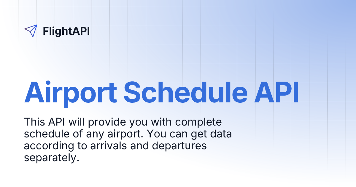Airport Schedule API | FlightAPI